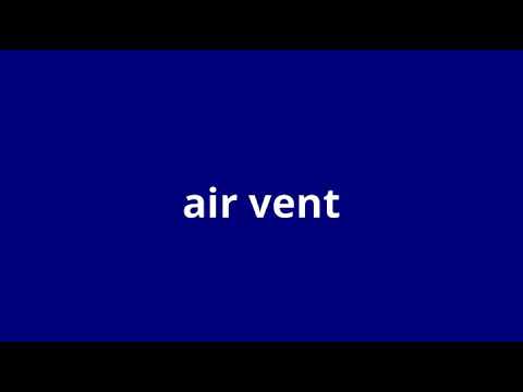 what is the meaning of air vent. - YouTube