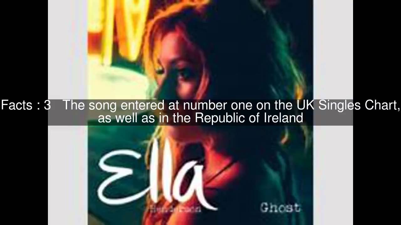Ghost (Ella Henderson song) Top #5 Facts - YouTube
