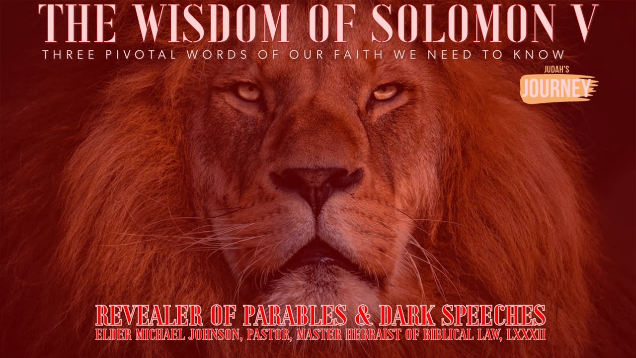 The Wisdom Of Solomon V: Three Pivotal Words Of Our Faith We Need To ...