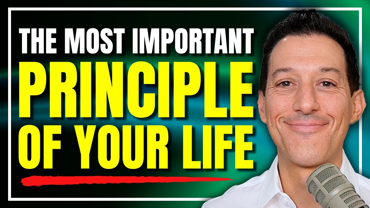 The Most Important Principle of Your Life - YouTube