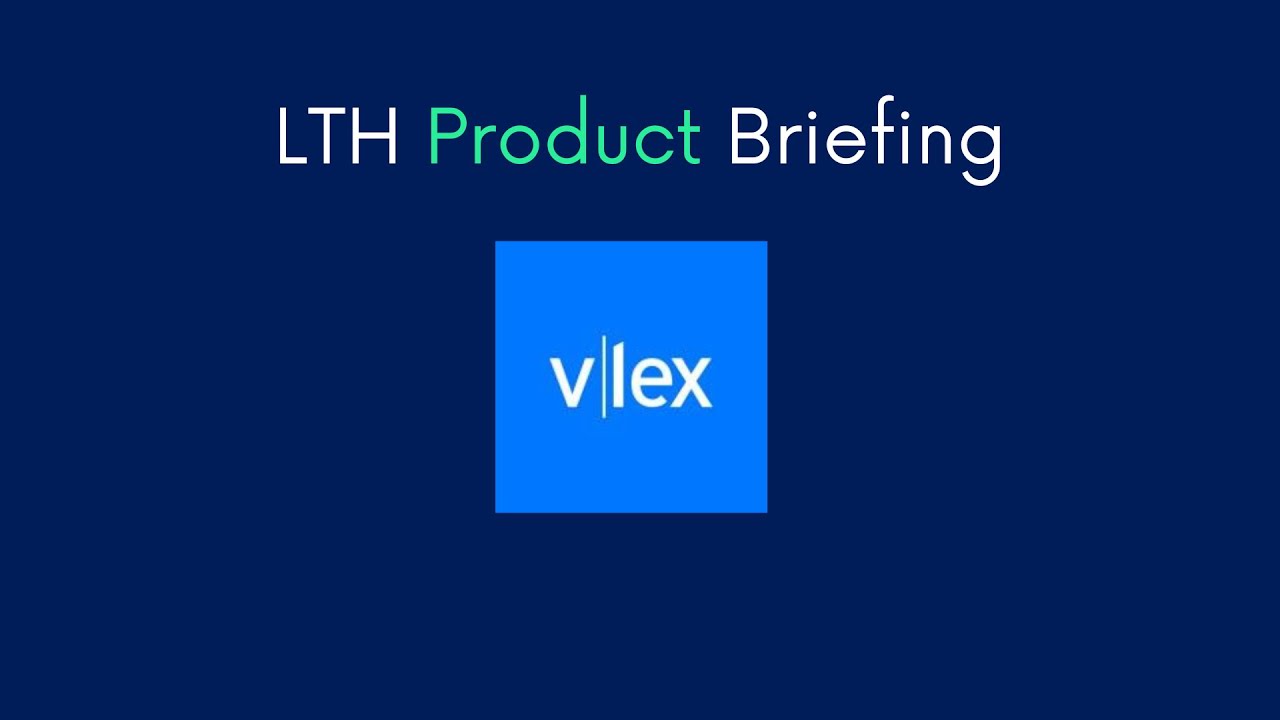 LTH Product Briefing - vLex Vincent AI - YouTube
