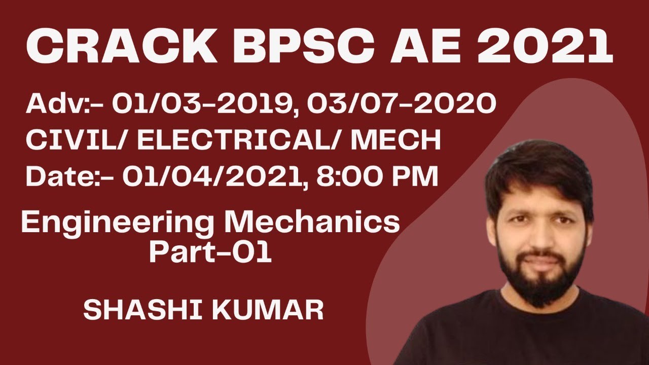 BPSC AE 2021 Engineering Mechanics Part-01 CIVIL/ ELECTRICAL/ MECHANICAL - YouTube