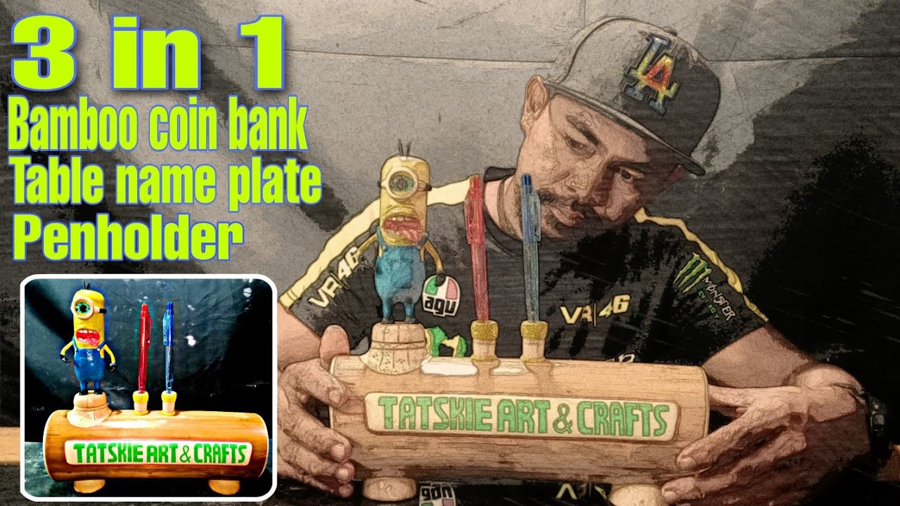 #DIY EASY WAY OF MAKING BAMBOO COIN BANK + TABLE NAME PLATE + PENHOLDER ...