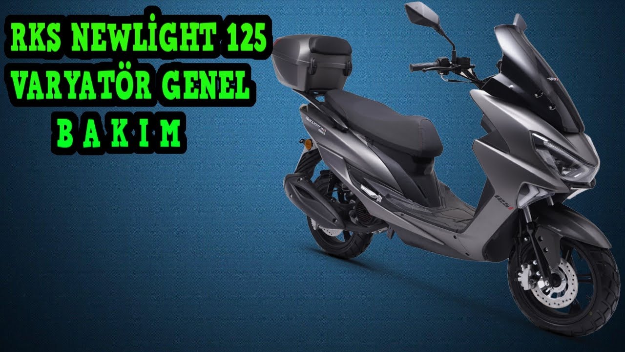 RKS NEWLİGHT 125 Varyatör genel bakım - YouTube