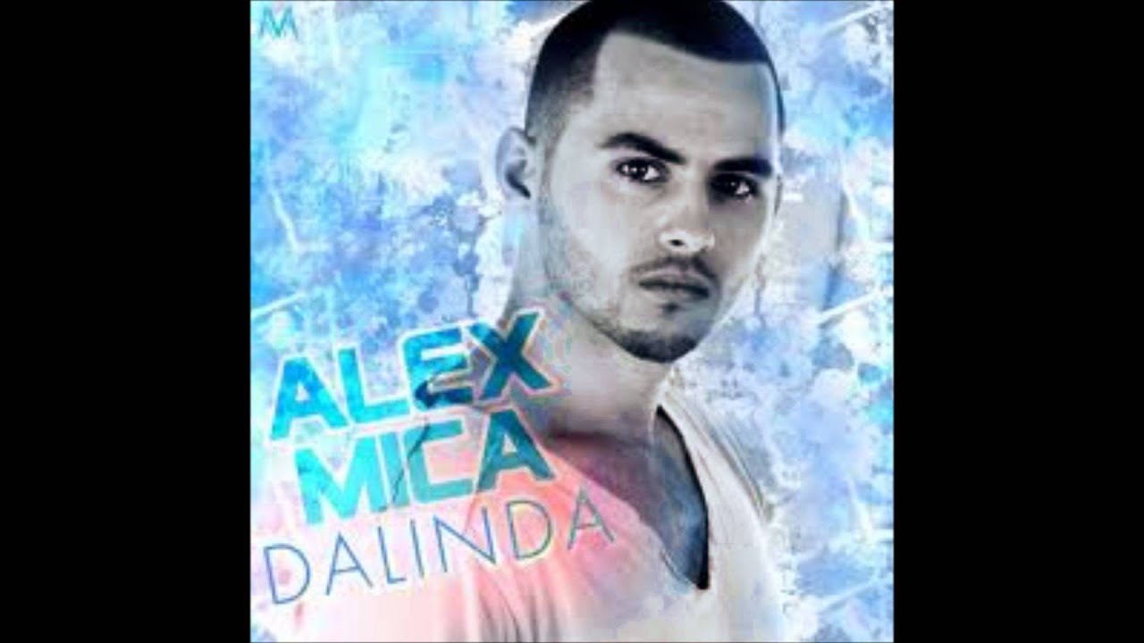 Alex Mica Dalinda HD - YouTube
