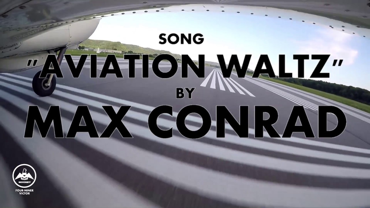 AVIATION WALTZ - Max Conrad - YouTube