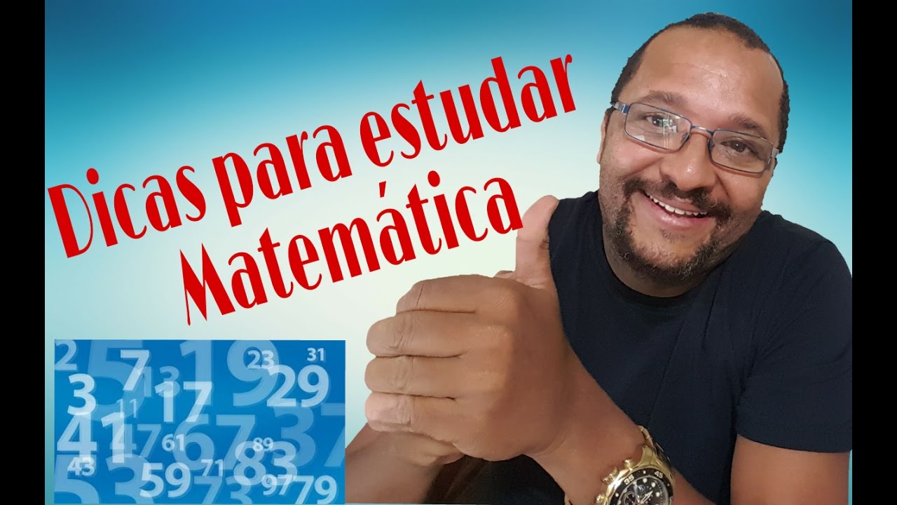 Dicas para estudar Matemática - YouTube
