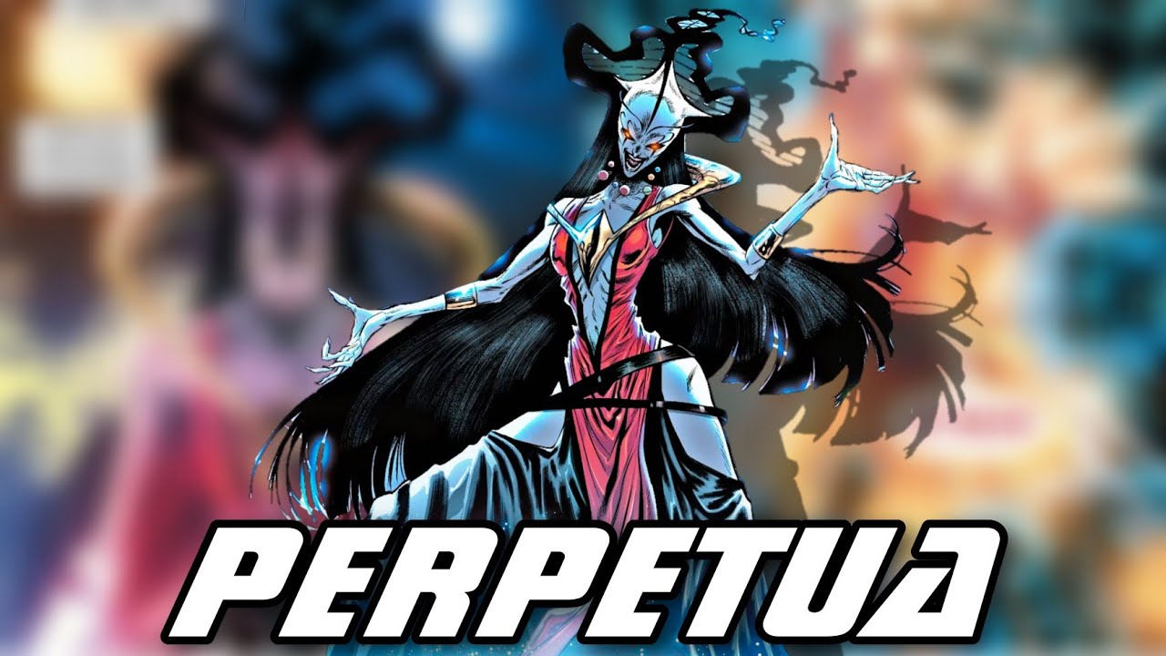 Que tan poderosa es Perpetua | DC - YouTube