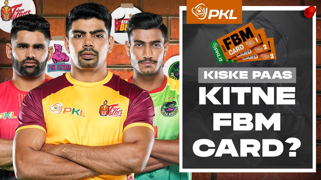PKL 12: Full List of FBM Cards Remaining Before Auction | What is FBM ...