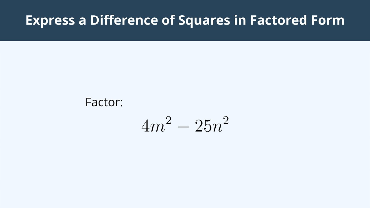 Express a Difference of Squares in Factored Form - 1 - YouTube
