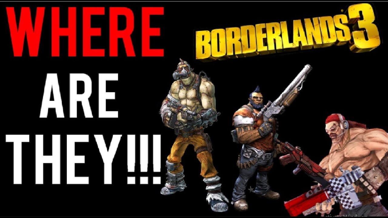 Borderlands 3 | Where Have Characters gone??? (Salvador Axton Gaige ...