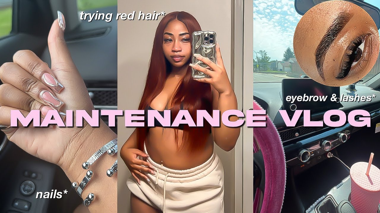Maintenance Vlog ☆ Lashes Nail Appointment Eyebrow Tint Trying Red