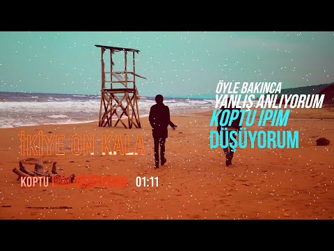 İkiye On Kala - Koptu İpim Düşüyorum - Akustik - Lyrics