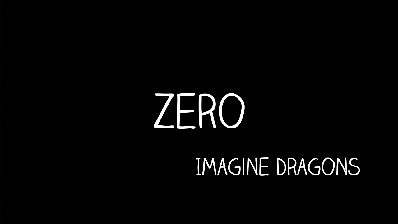 Zero-Imagine Dragons - YouTube
