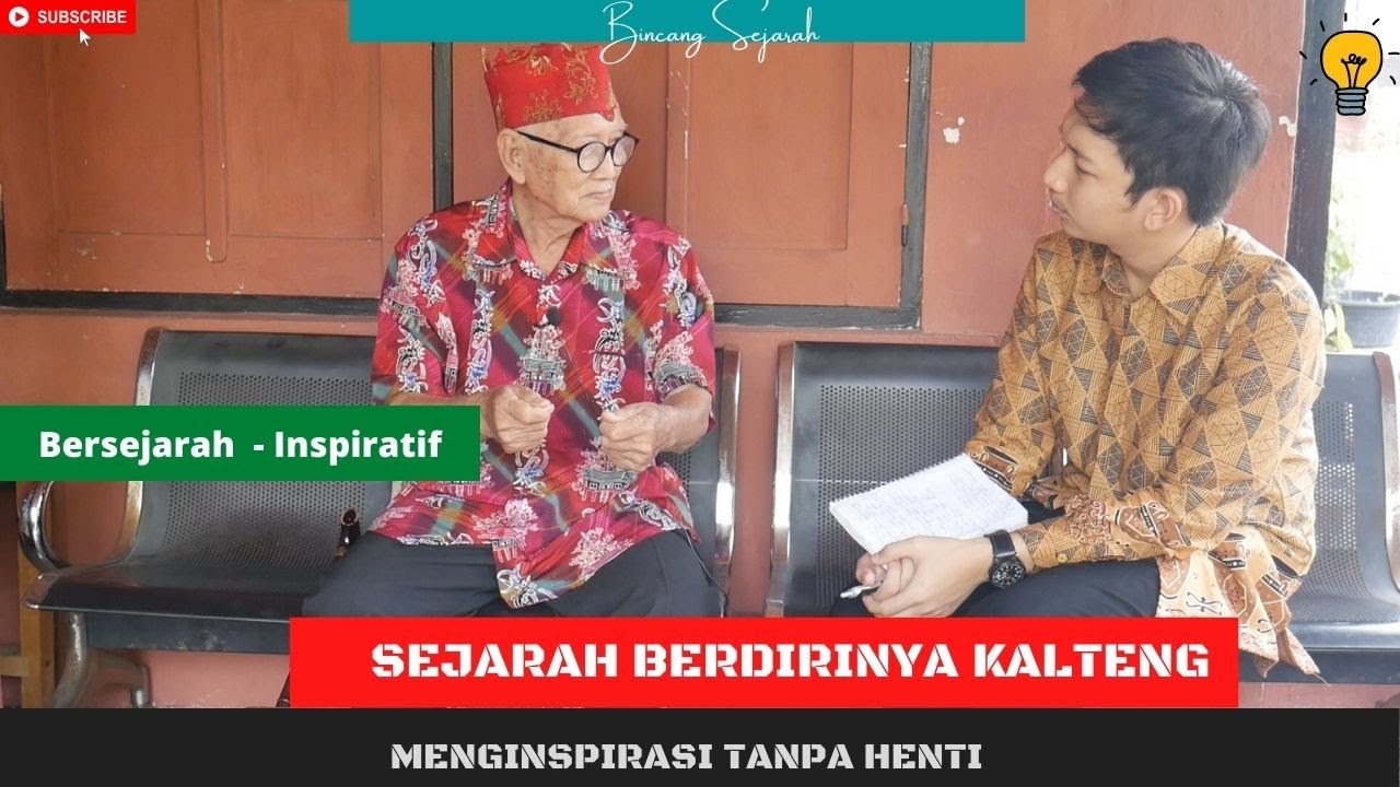 BINCANG SEJARAH BAPAK SABRAN AHMAD Tokoh Pendiri Kalimantan Tengah ...