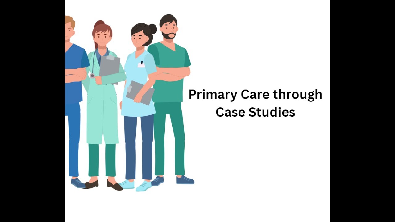 Primary Care Case Studies - Family Nurse Practitioner - YouTube