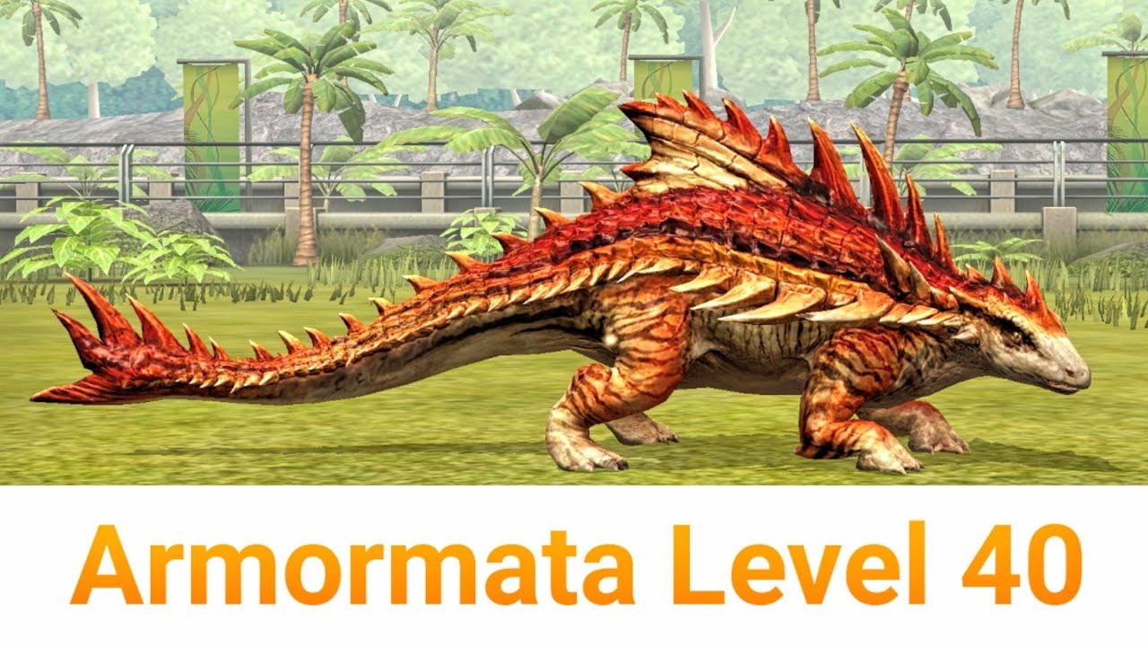 Armormata Level 40 | Jurassic World The Game - YouTube