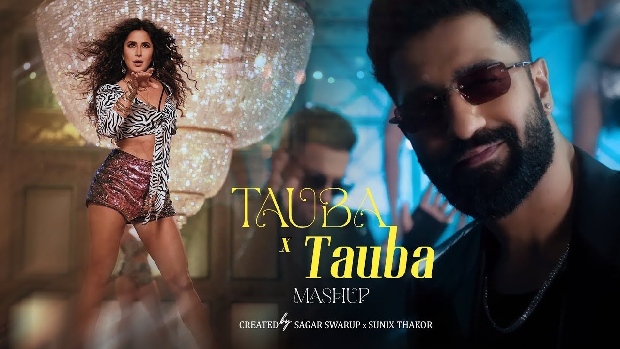 🎶Tauba Tauba x Tauba Tauba Mashup🎵 | ft. Katrina kaif & Vicky kaushal l ...