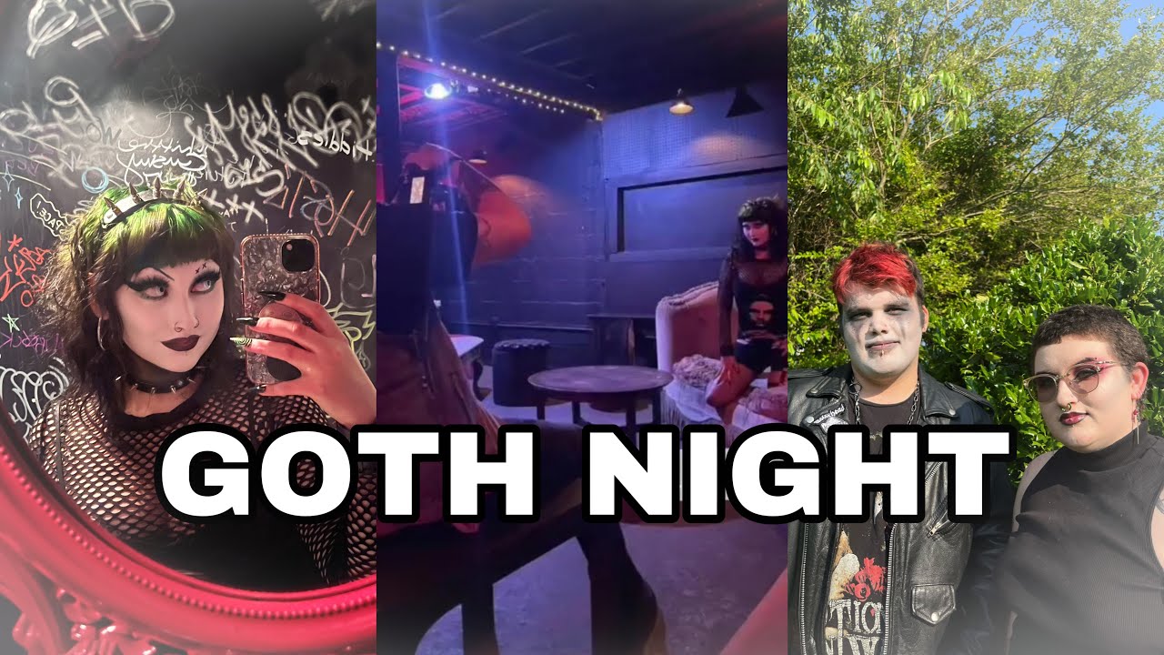 GOTH NIGHT VLOG - YouTube