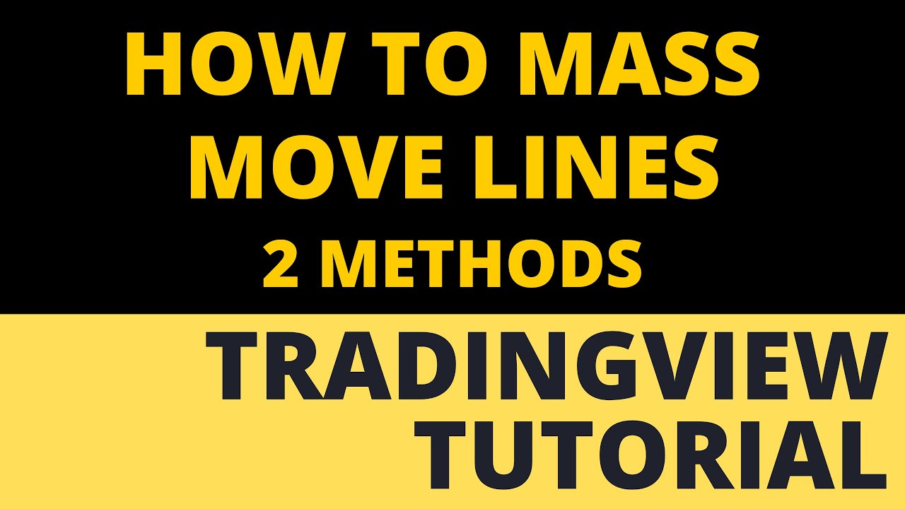 How to Mass Move Lines on TradingView: Two Methods - YouTube
