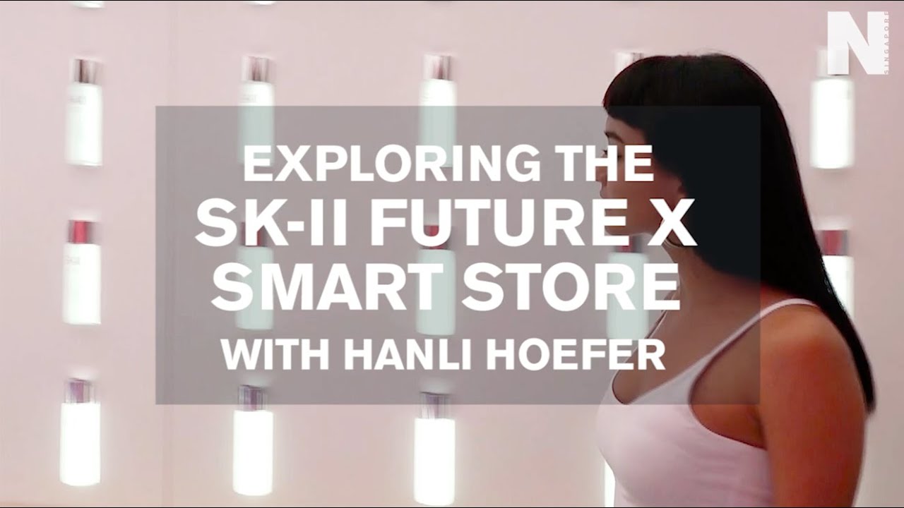 NYLON SINGAPORE EXCLUSIVE: Exploring the SK-II Future X Smart Store ...