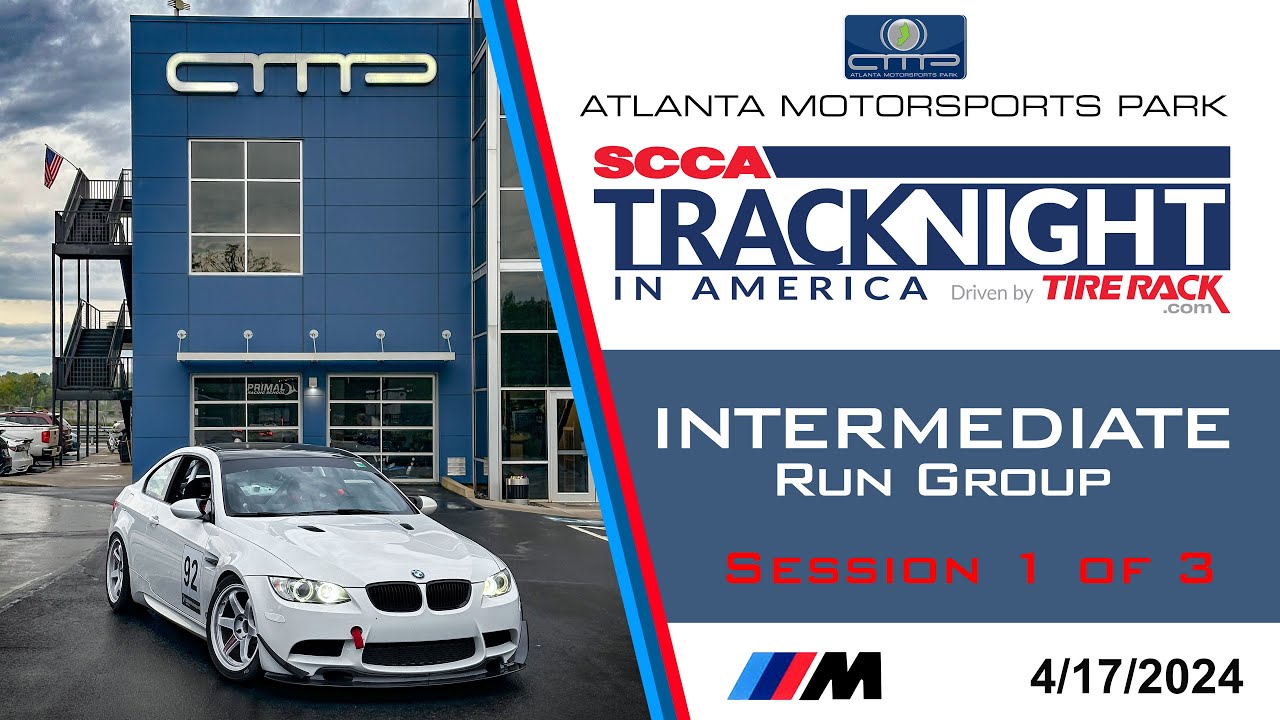 E92 M3 Track Day - SCCA Track Night in America! @ AMP: PART 1 of 3 ...