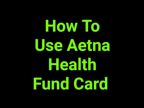 How To Use Aetna Health Fund Card - YouTube