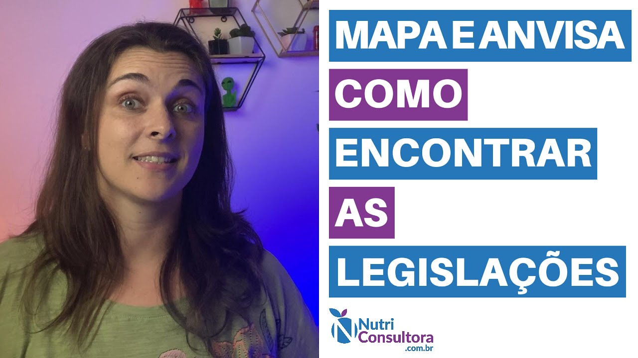 Consultores de Alimentos: Mapa e Anvisa - Como encontrar as legislações ...
