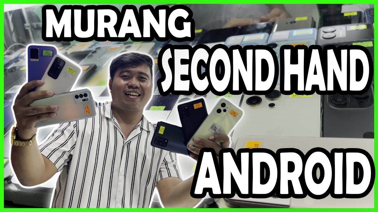 Murang Second Hand Android Phone Dito Sa Greenhills 2023 - 2024 || It's ...