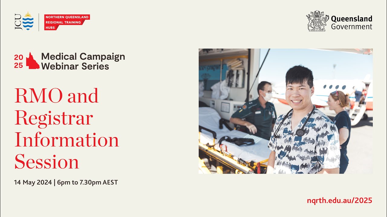 RMO and Registration Information Session (2025 Queensland Health Intake ...