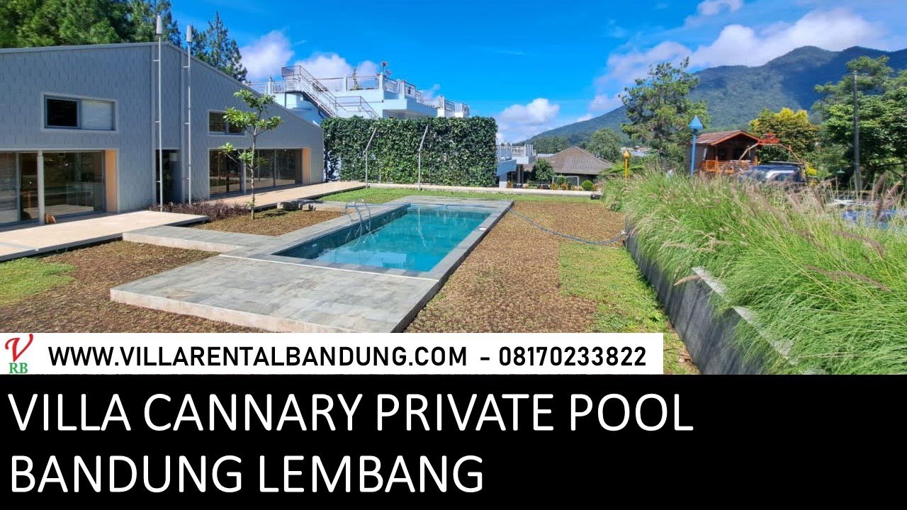 Villa Cannary Bandung Lembang Private Pool View Gunung Burangrang - YouTube