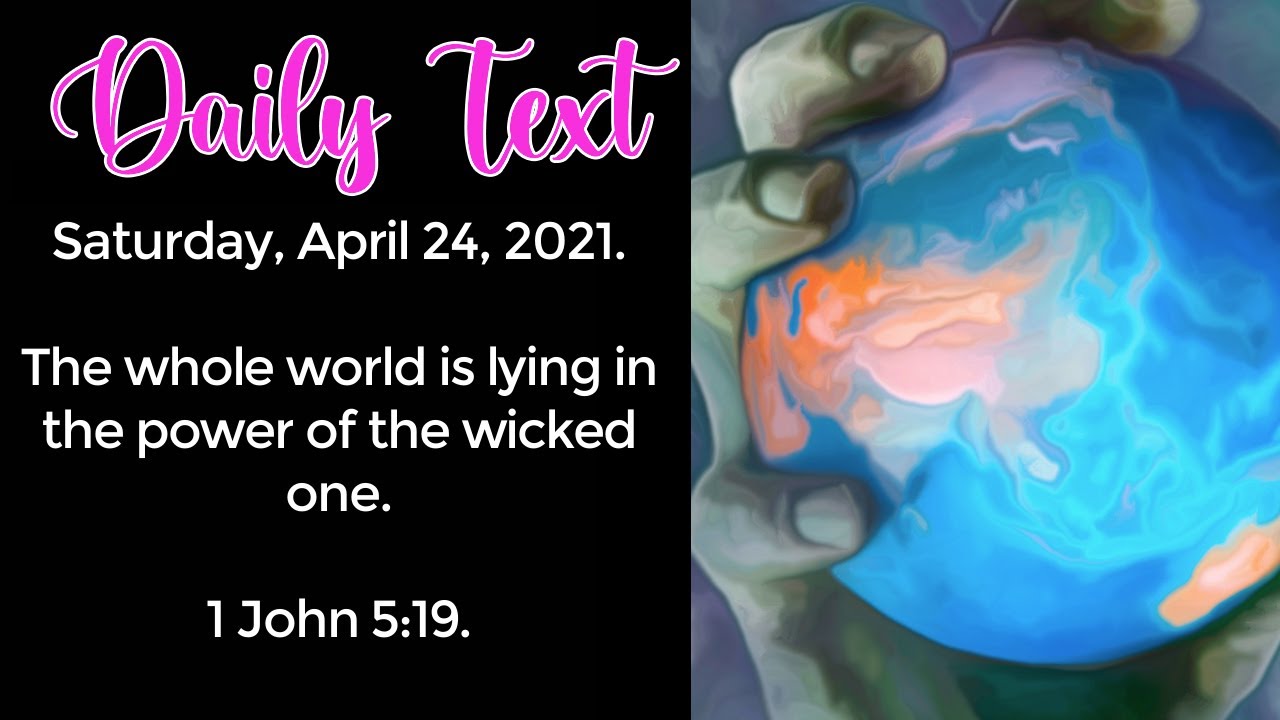 JW DAILY TEXT APRIL 24 2021 - YouTube