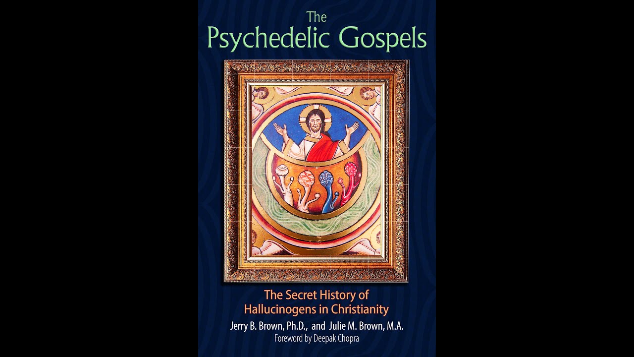 "Evidence of Entheogens in Christian Art" by Jerry B. Brown, Ph.D ...