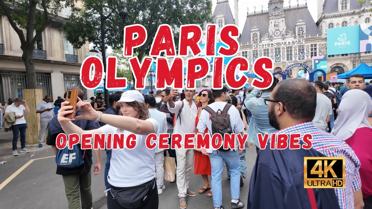 Paris, France 🇫🇷 Paris Olympic 2024 opening ceremony vibes - Paris 4K ...
