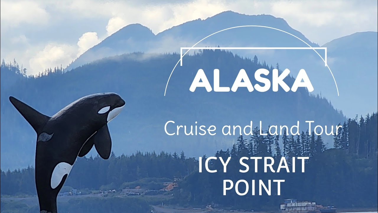 Our ALASKA Cruise and Land Tour Adventure, Icy Strait Point - YouTube