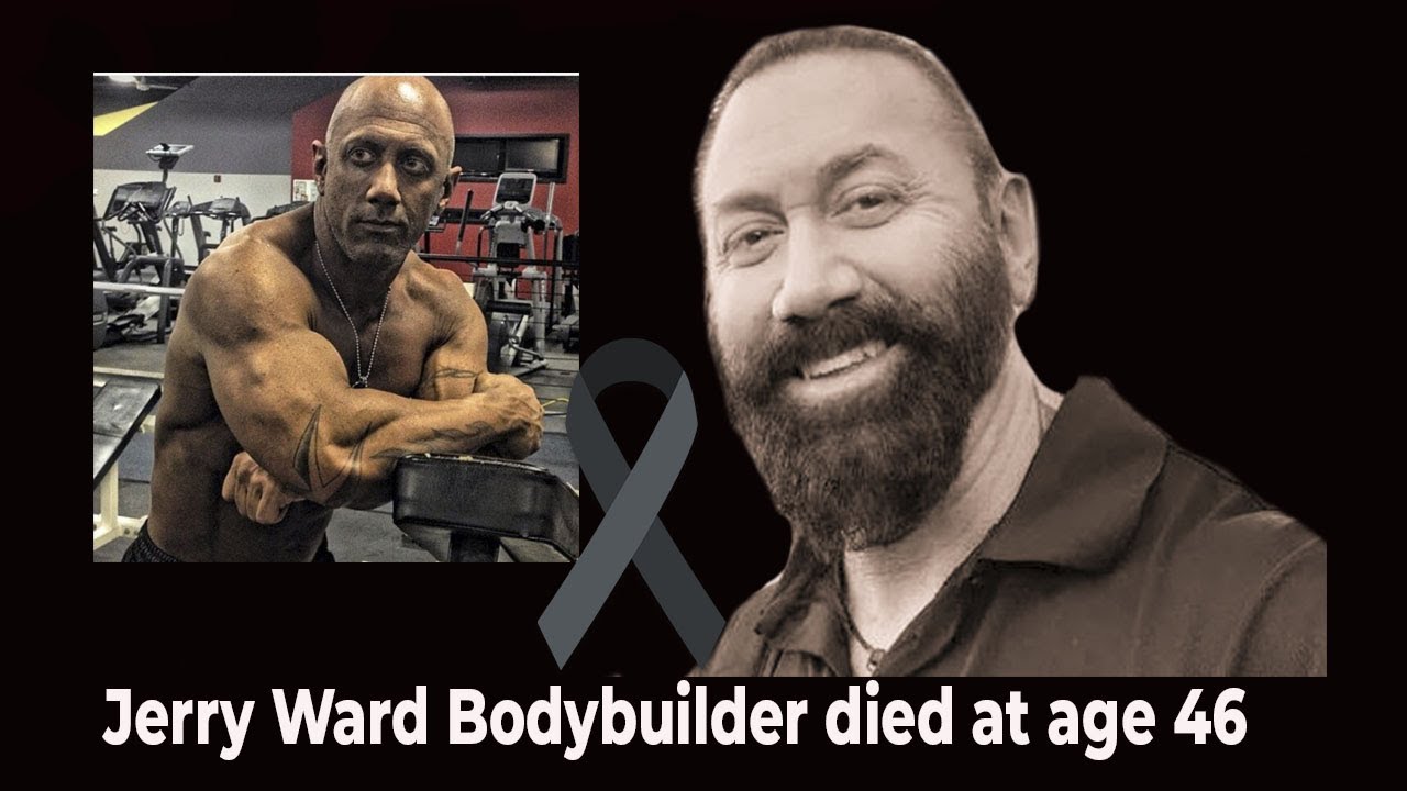 Jerry Ward Bodybuilder died at age 46 - YouTube