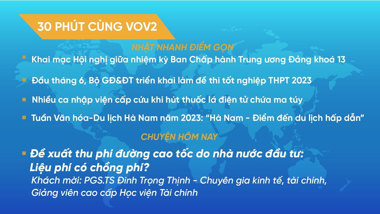 [trực tiếp] 30 PHÚT CÙNG VOV2 (15/5): - YouTube