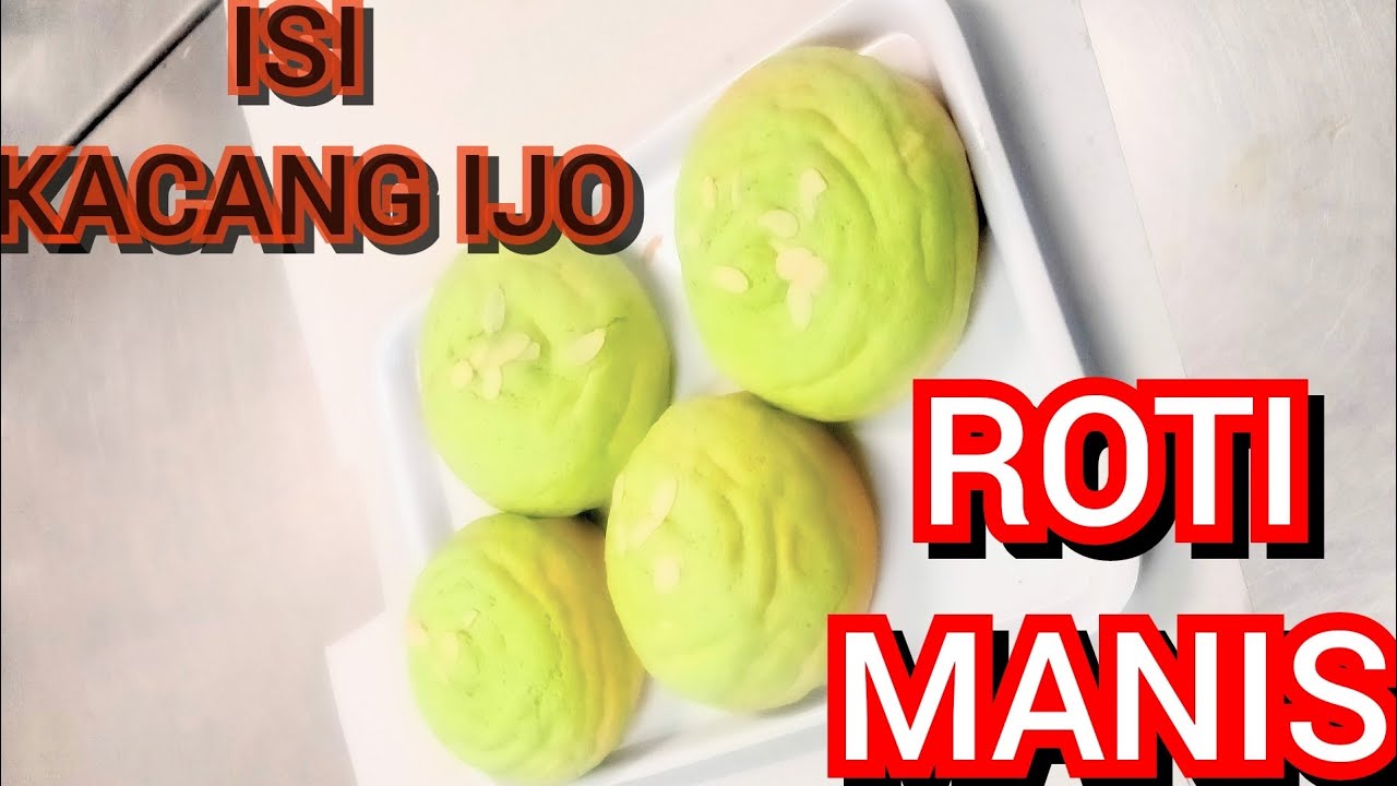 ROTI KACANG IJO TOPING PANDAN || #ROTI MANIS - YouTube