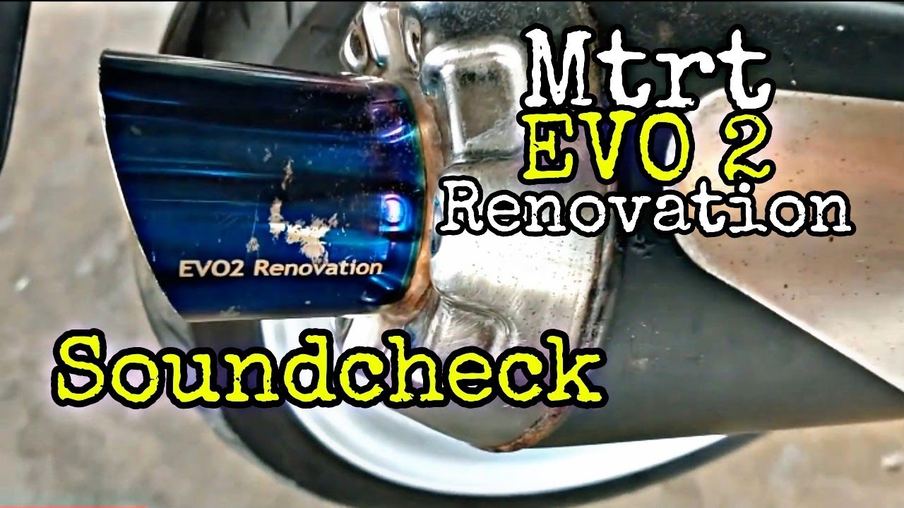 MTRT EVO 2 RENOVATION Sound Check ( Mio sporty ) - YouTube