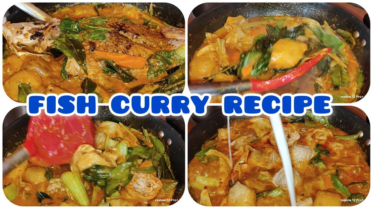 TASTY MALAYSIAN FISH CURRY RECIPE/HOW TO COOK FISH CURRY / IKAN KARI ...