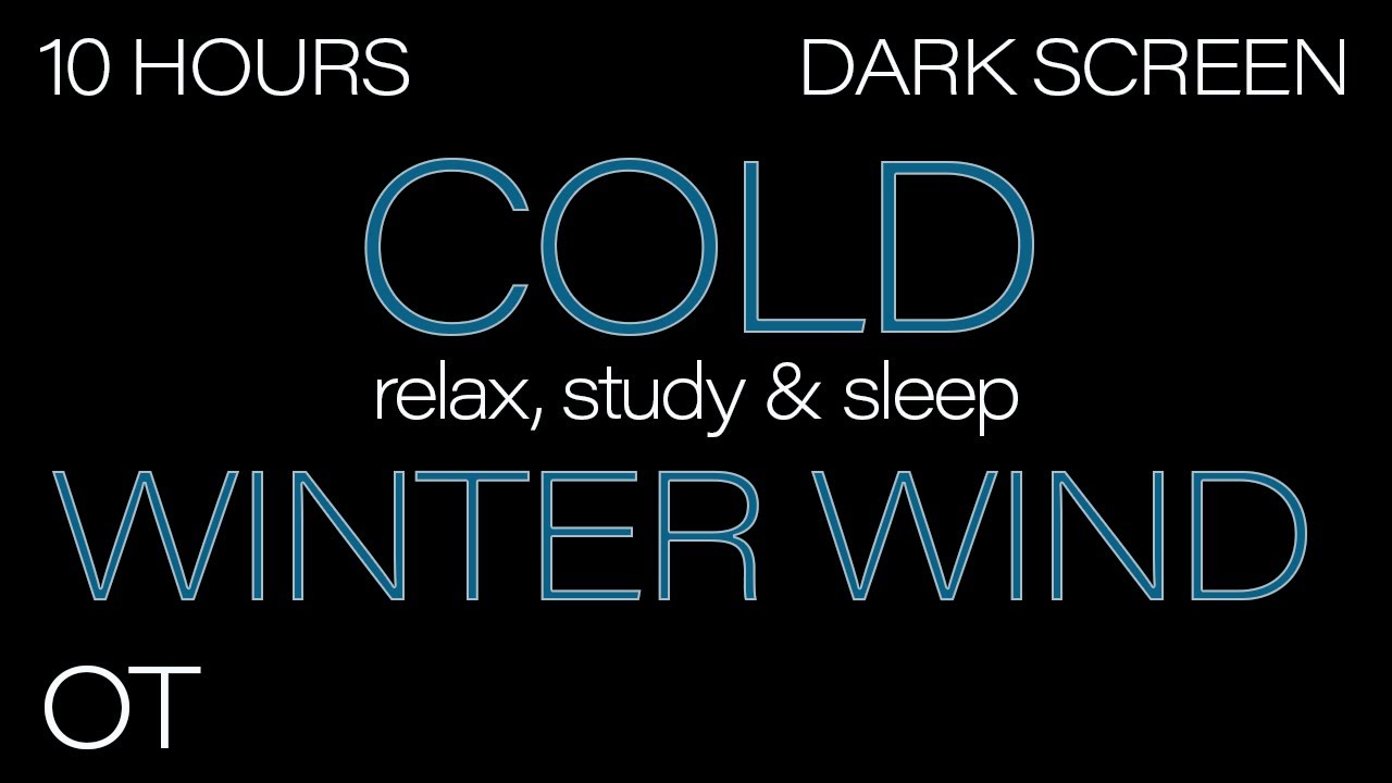 Dark Screen – Cold Winter Wind | Deep Sleep White Noise [BLACK SCREEN ...