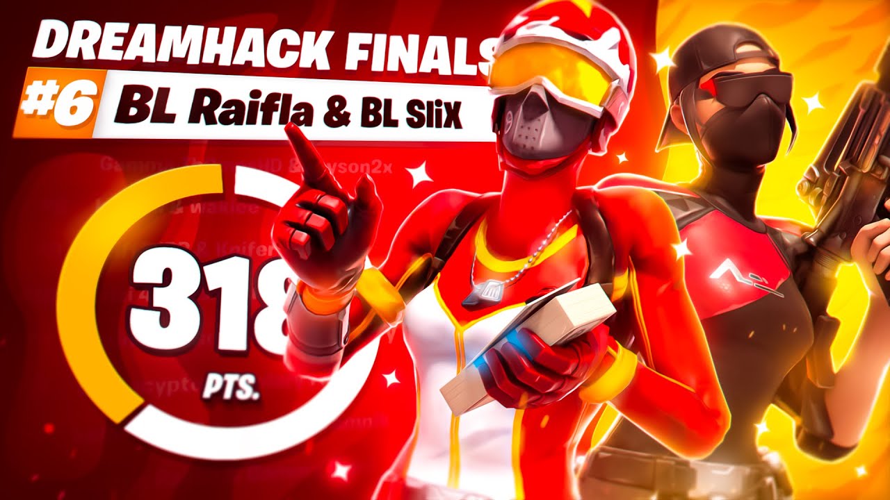 6TH PLACE in the DREAMHACK FINALS 🏆 ($5800💰) | Raifla - YouTube