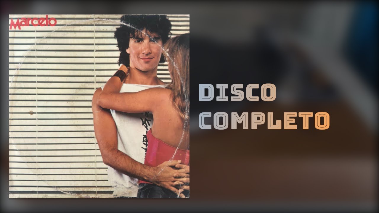 Marcelo [Marcelo Costa Santos] (1983 - Elektra) - YouTube