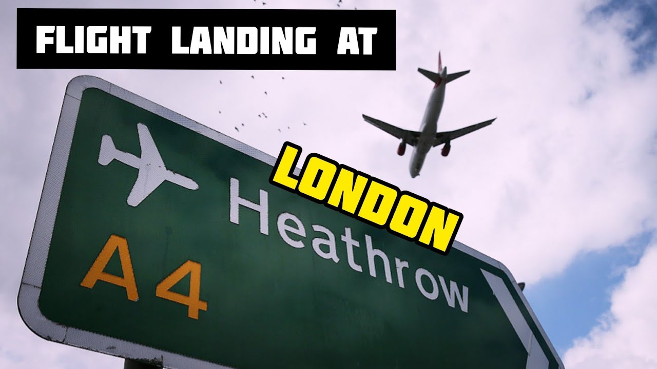 Flight Landing at London Heathrow Airport | Best Flight Landings ...