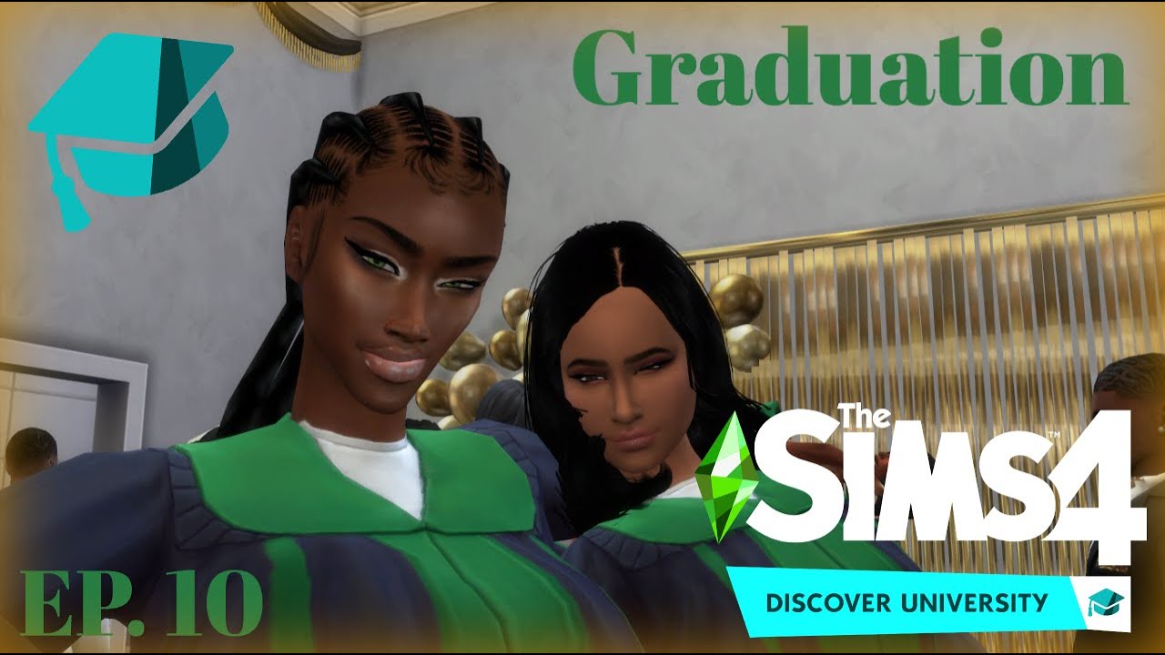 Sims 4 Discover University Ep. 10 GRADUATION!!! - YouTube