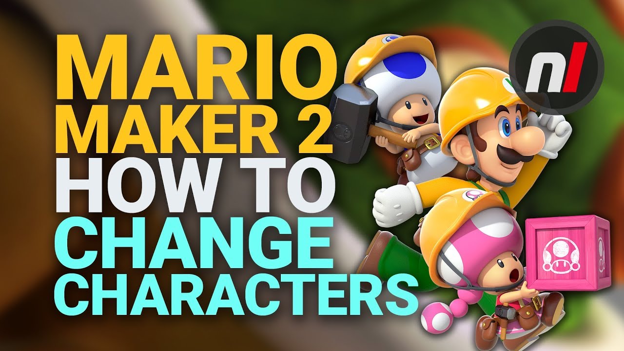 Super Mario Maker 2 How To Change Characters Nintendo Switch YouTube Super Mario Maker 2 How To Change Characters Nintendo Switch YouTube