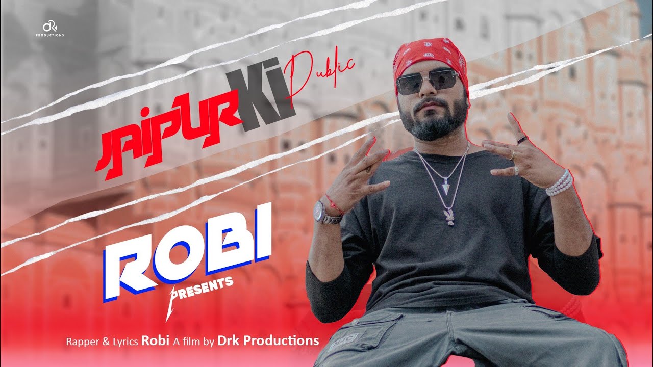 Robi - Jaipur Ki Public (Official Music Video)| Latest Rap Song | 2k24 ...