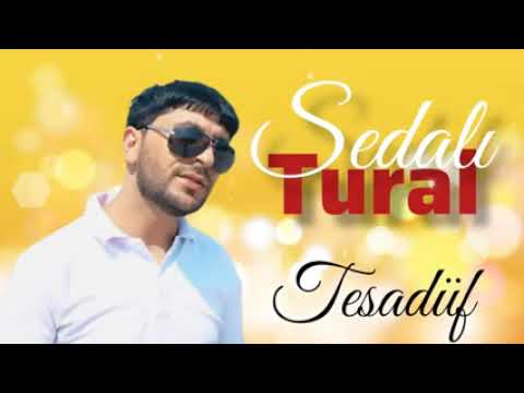 Tural Sedali - Tesaduf