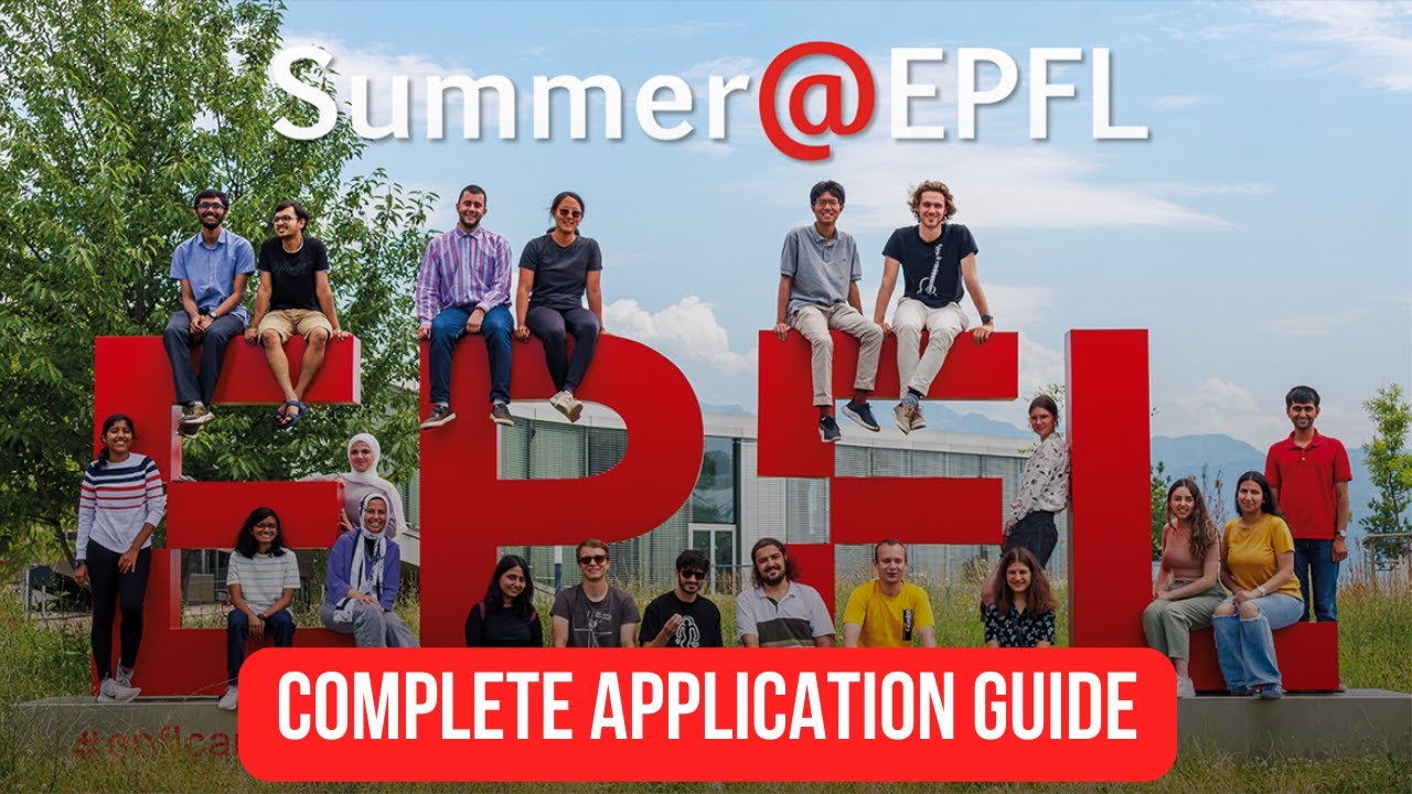 EPFL Summer Internship Program 2025 | Fully Funded Opportunity in Switzerland | Application ...