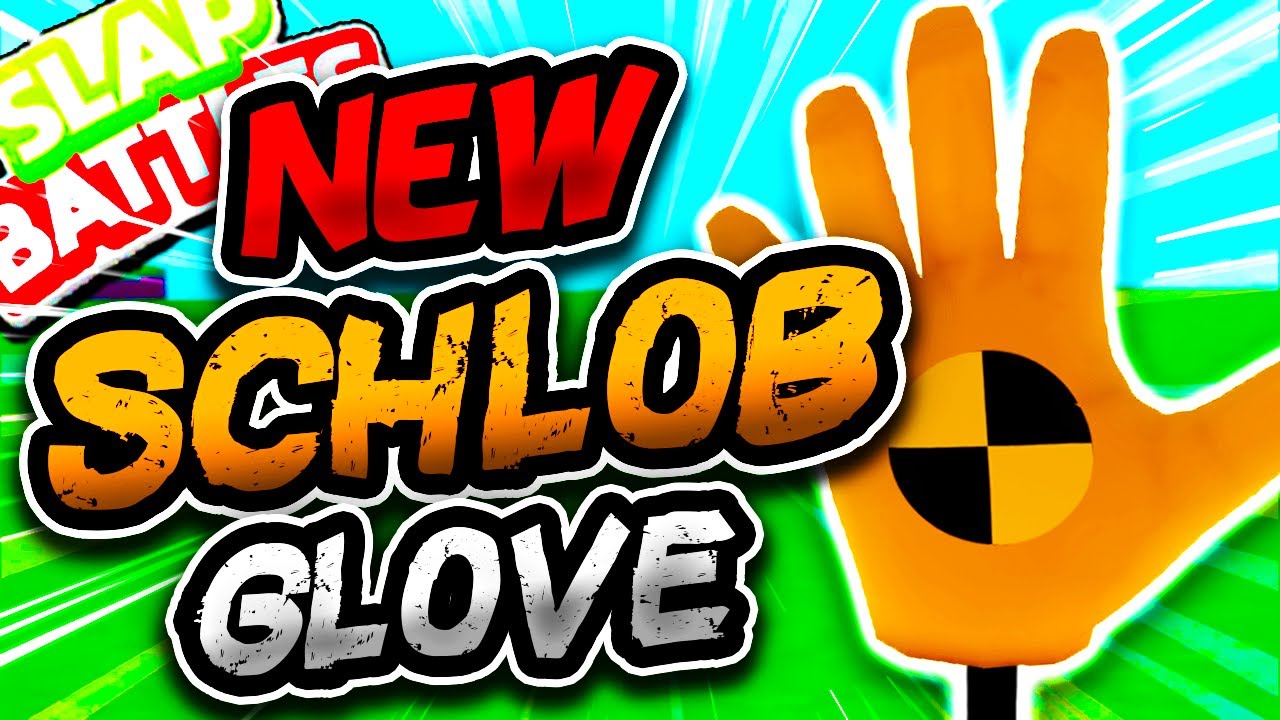 New SCHLOB Glove⚠️ & HOW TO EASILY GET IT!! - Slap Battles Roblox - YouTube